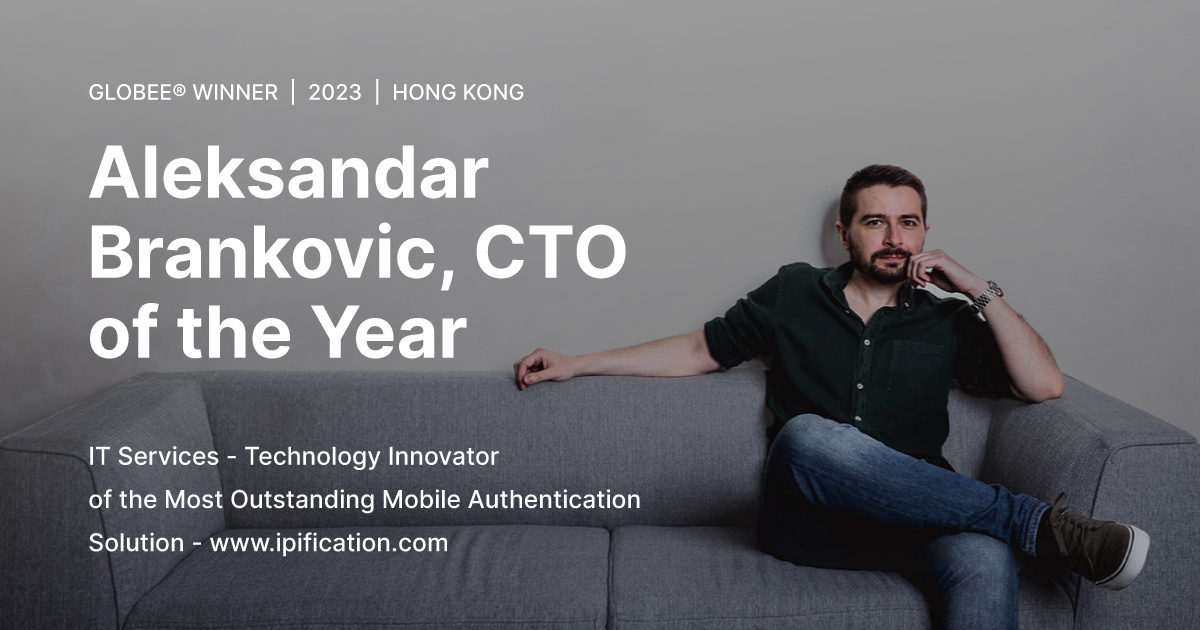 IPification’s Aleksandar Brankovic Wins CTO of the Year Award at the ...